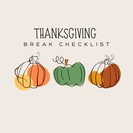 Thanksgiving/Winter Break: Closing Checklist and Reminders - MJ Sorority